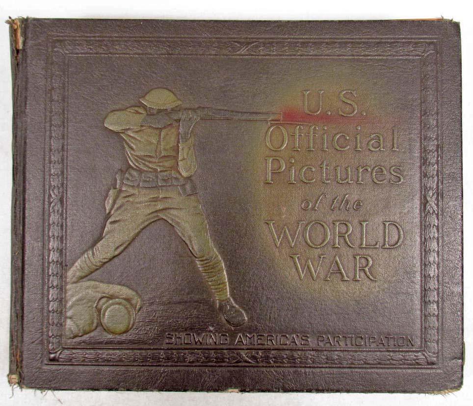 1920 "US OFFICIAL PICTURES OF THE WORLD WAR" EMBOSSED HARD COVER BOOK