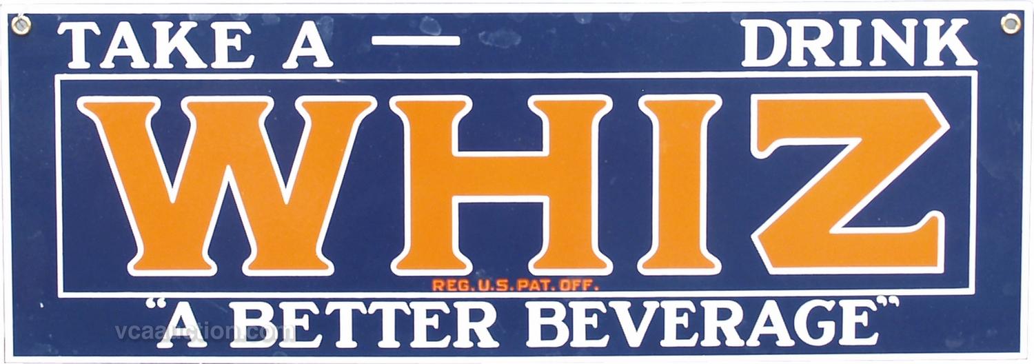 "Take A - WHIZ" Porcelain Sign