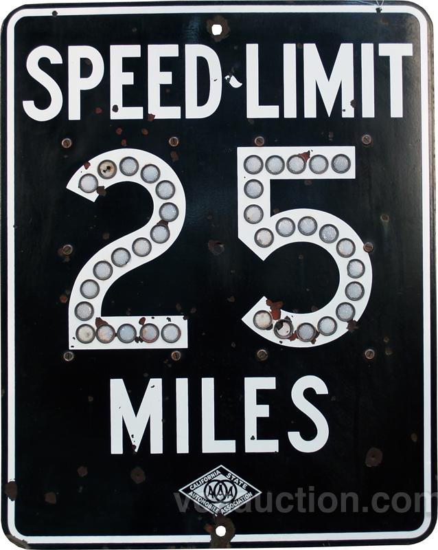 "SPEED LIMIT 25 MILES" Metal Road Sign