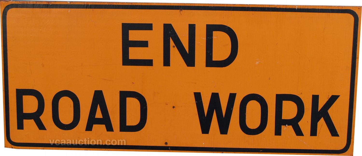 "END ROAD WORK" Safety Work Zone Wood Sign