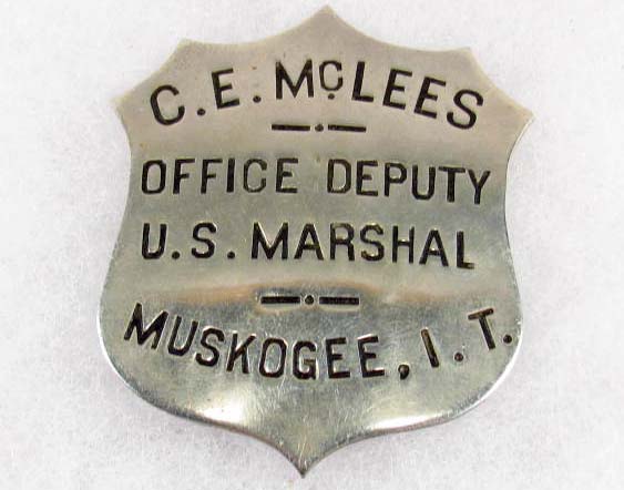 RARE OLD WEST OFFICE DEPUTY US MARSHAL MUSKOGEE INDIAN TERRITORY LAW BADGE