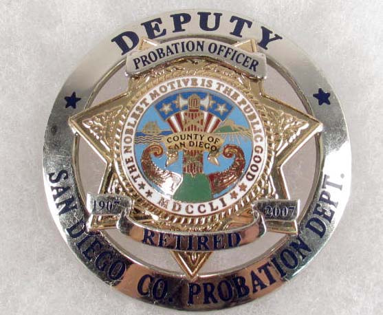 SAN DIEGO COUNTY CA DEPUTY PROBATION DEPT RETIRED POLICE OFFICER LAW BADGE