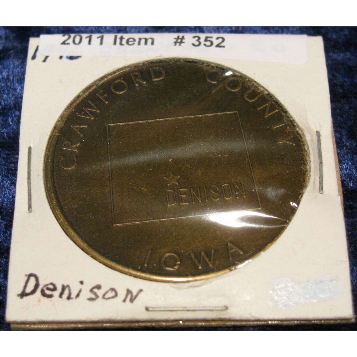 352. 1776-1976 Crawford Co., Dennison, Iowa Bicentennial Medal. Brass ...