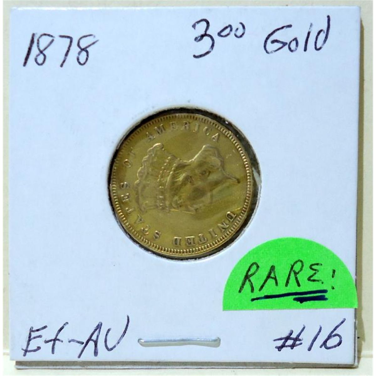 1878 Three Dollar Gold Coin "RARE"
