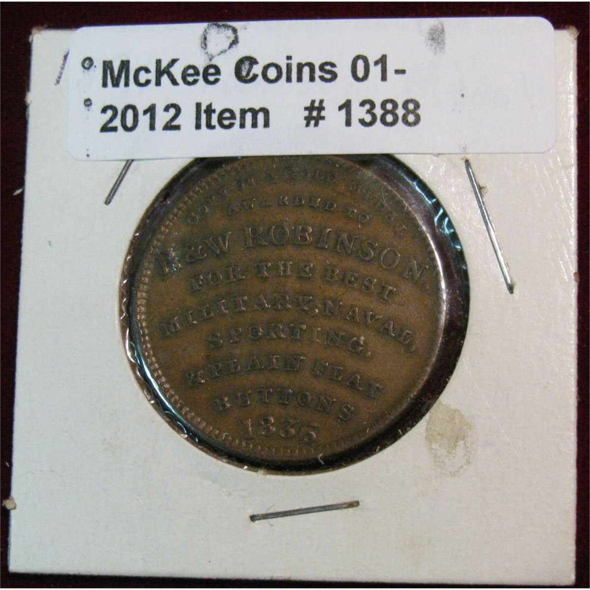 1388. 1836 R.W. Robinson Hard Times Token. EF.