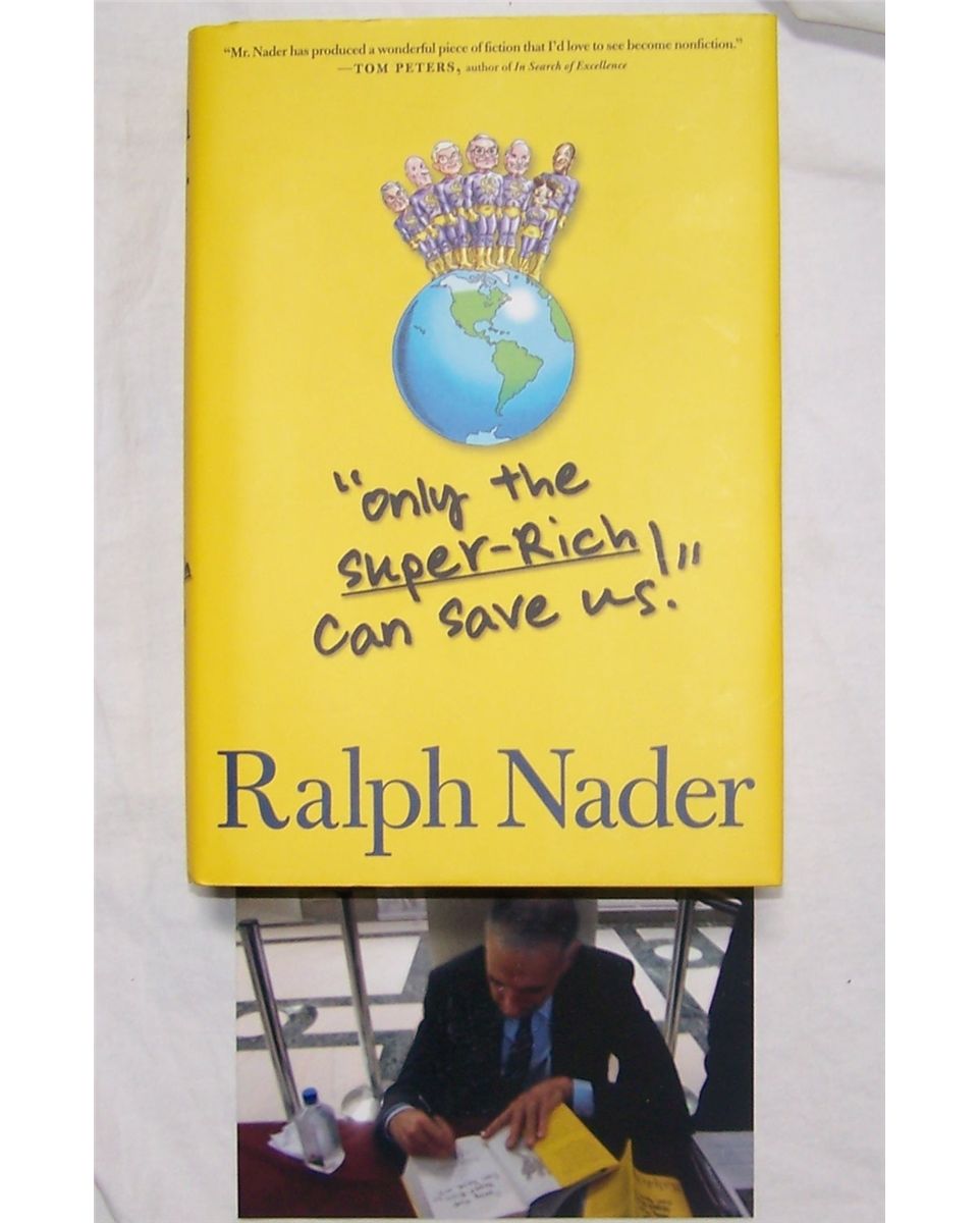 Ralph Nader Signed Book.