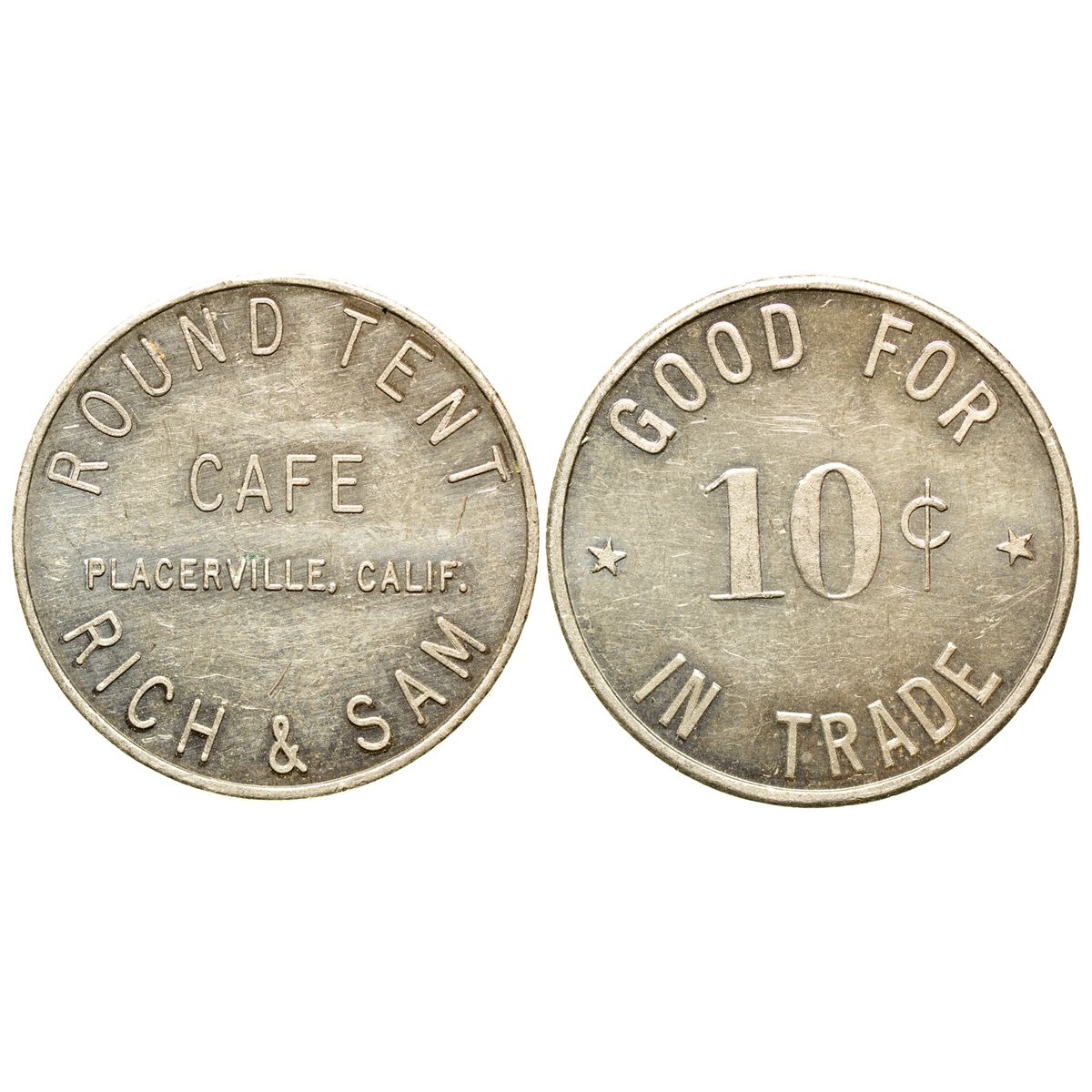 CA - Placerville,El Dorado County - Round Tent Café Token