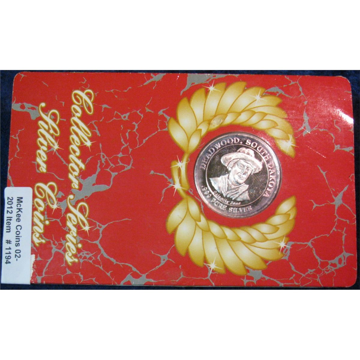 1194. Calamity Jane, Deadwood SD. .999 Collectors Series Silver Coin.