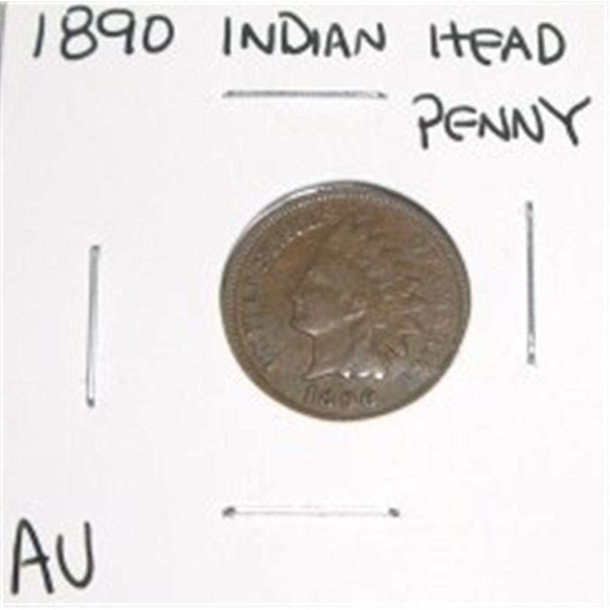 1890 Indian Head Penny *RARE AU HIGH GRADE - NICE COIN*!!