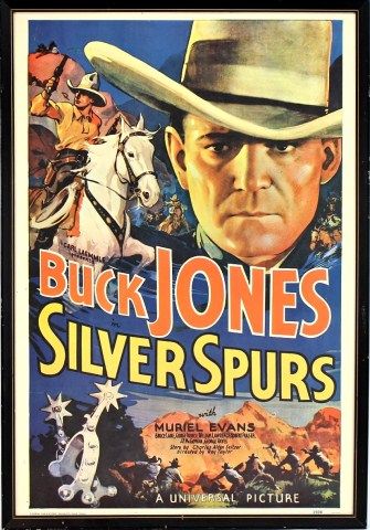 "Silver Spurs" staring Buck Jones movie poster by Universal Pictures ...