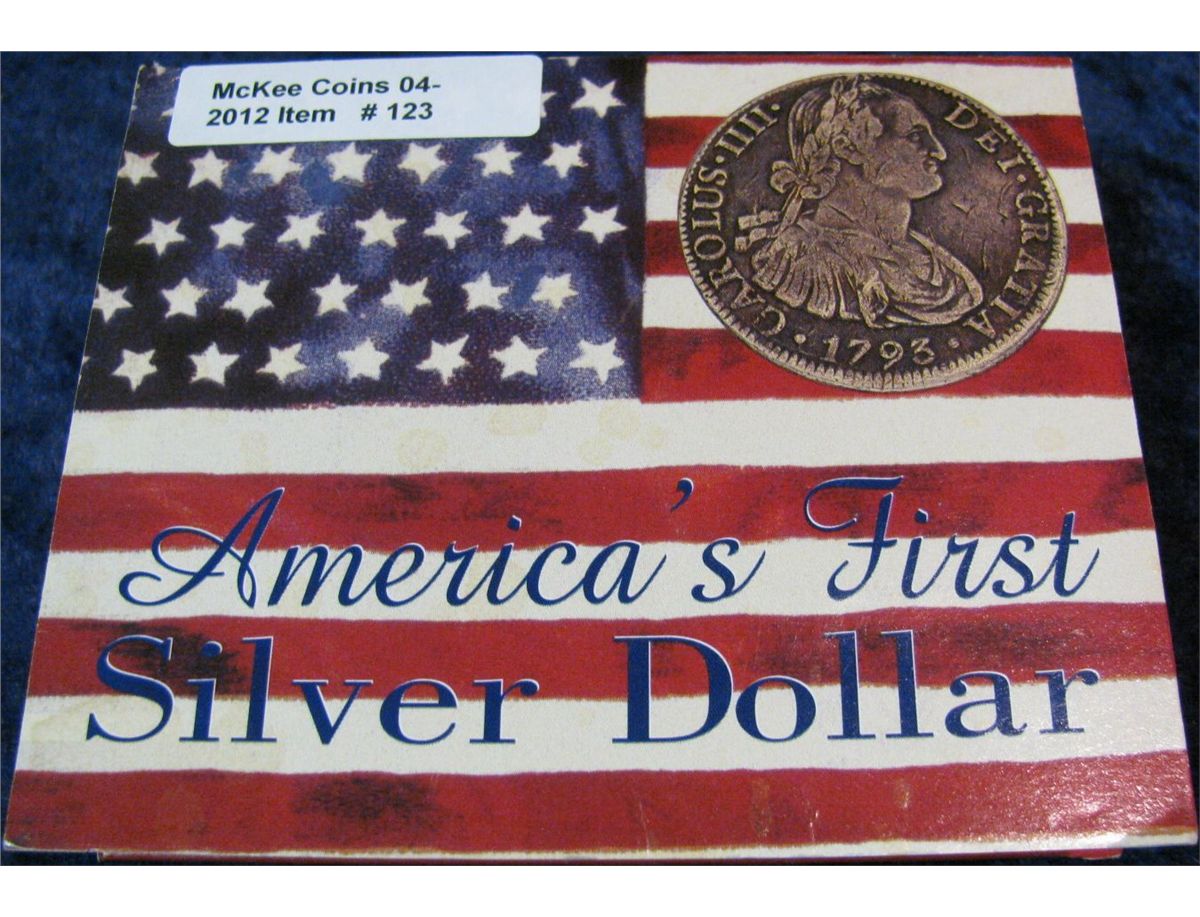 123. 1793 Replica of "America's First Silver Dollar" in special holder.