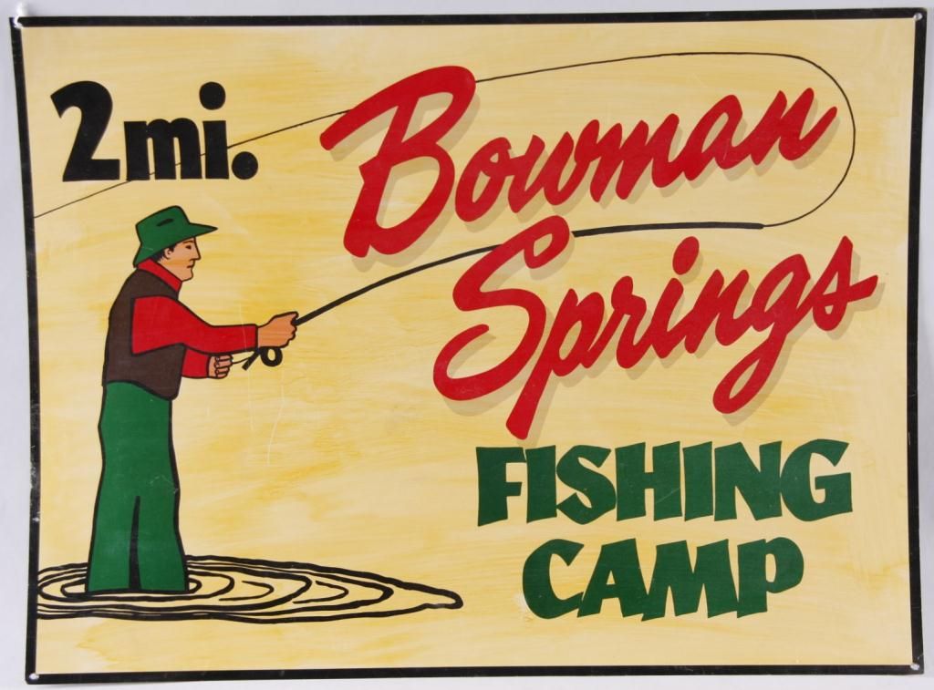 Lot of 2 Metal Fishing Advertising SignsBowman Spring Fishing Camp Sign ...