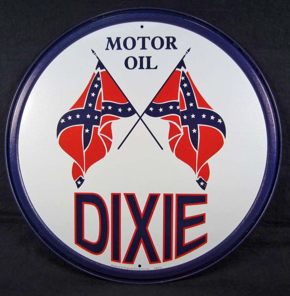 703 - DIXIE MOTOR OIL ROUND METAL SIGN - 11.75" DIAM.