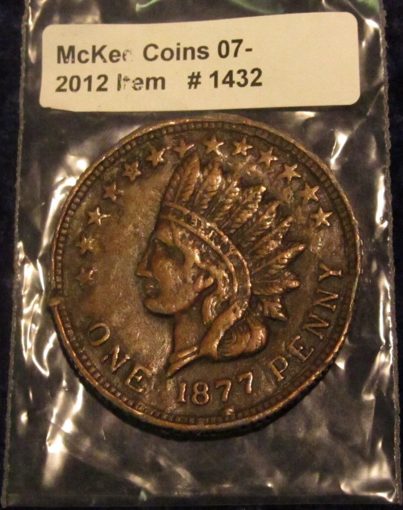 1432. "One 1877 Penny", "Nickel" Bronze Paper weight medal.