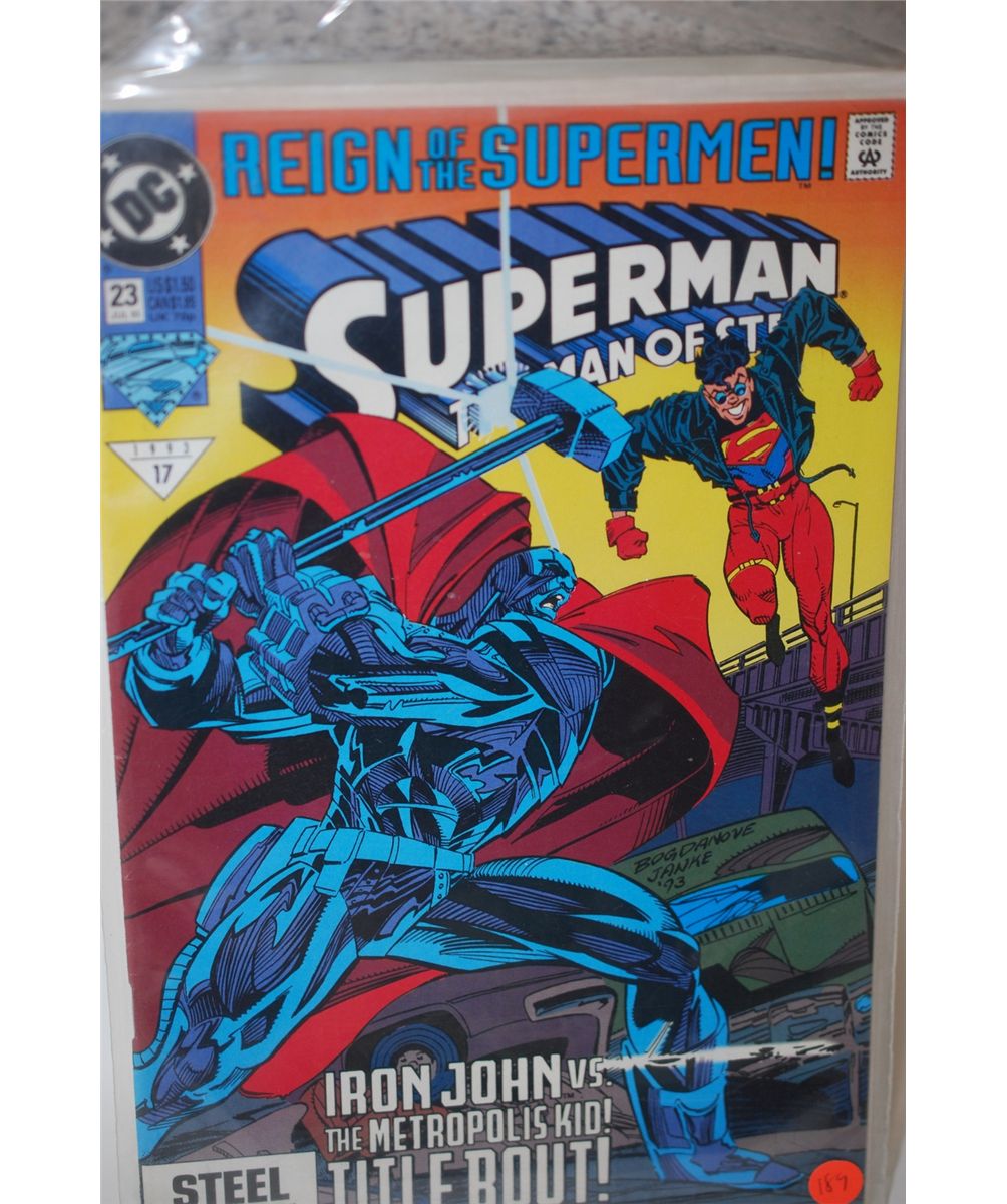 1993 DC Comics; Reign Of The Superman! Superman The Man Of Steel; Iron John VS The Metropolis Kid! T