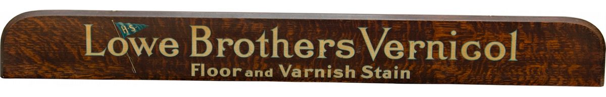 Early Wooden "Lowe Brothers Vernicol-Floor And Varnish