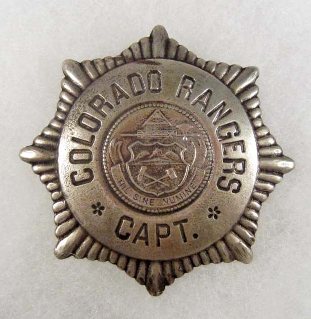 OLD WEST COLORADO RANGERS CAPTAIN COWBOY ERA LAW BADGE