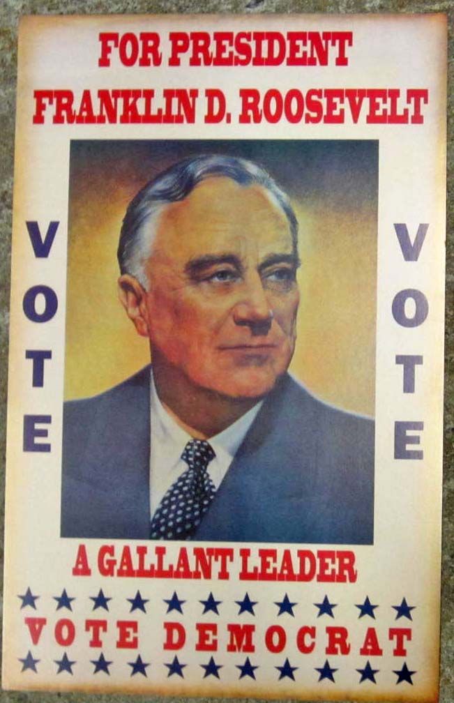 PRESIDENT FRANKLIN D ROOSEVELT FDR POLITICAL POSTER