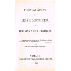 [ALEXANDER ( Catherine ), Countess of Caledon]. Friendly advice to ...