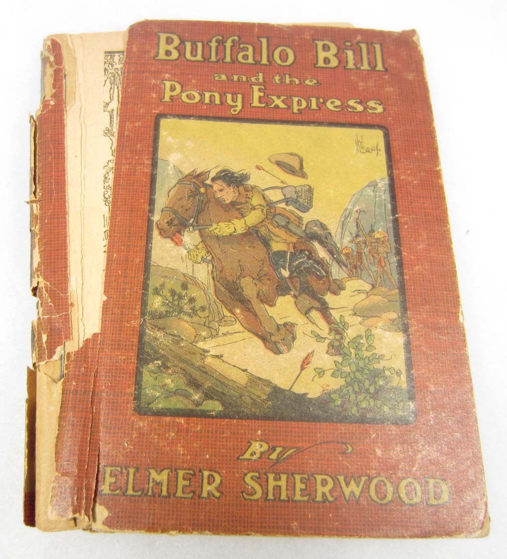 C. 1920'S "BUFFALO BILL AND THE PONY EXPRESS" HARDCOVER BOOK