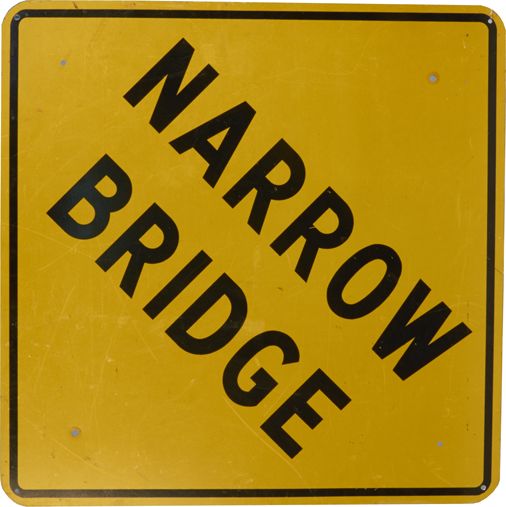 "Narrow Bridge" Reflective Metal Warning Sign