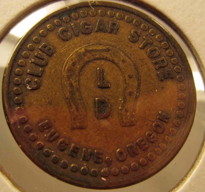 CLUB CIGAR STORE TOBACCO TOKEN - 5 CENTS IN TRADE - EUGENE, OR