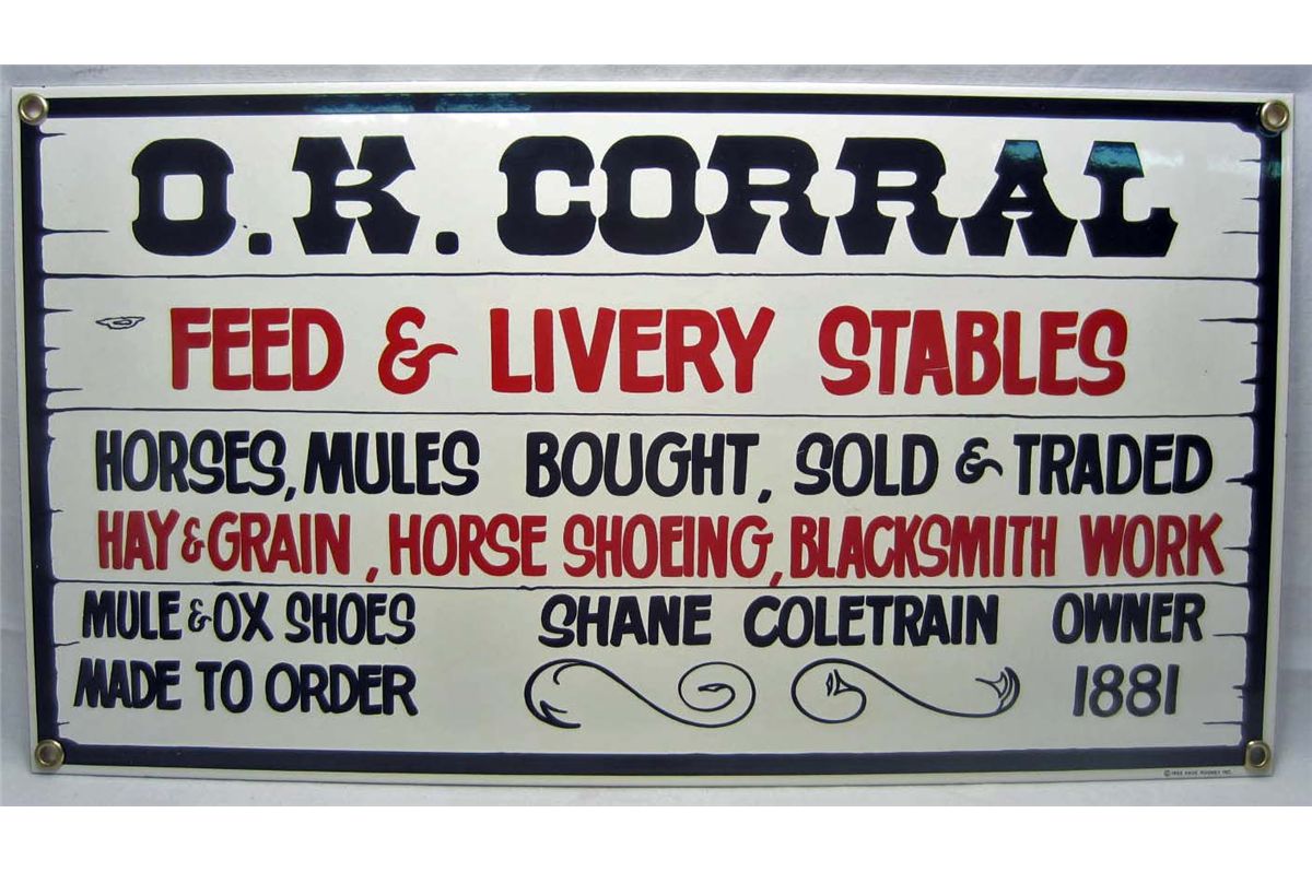 OK CORRAL PORCELAIN SIGN