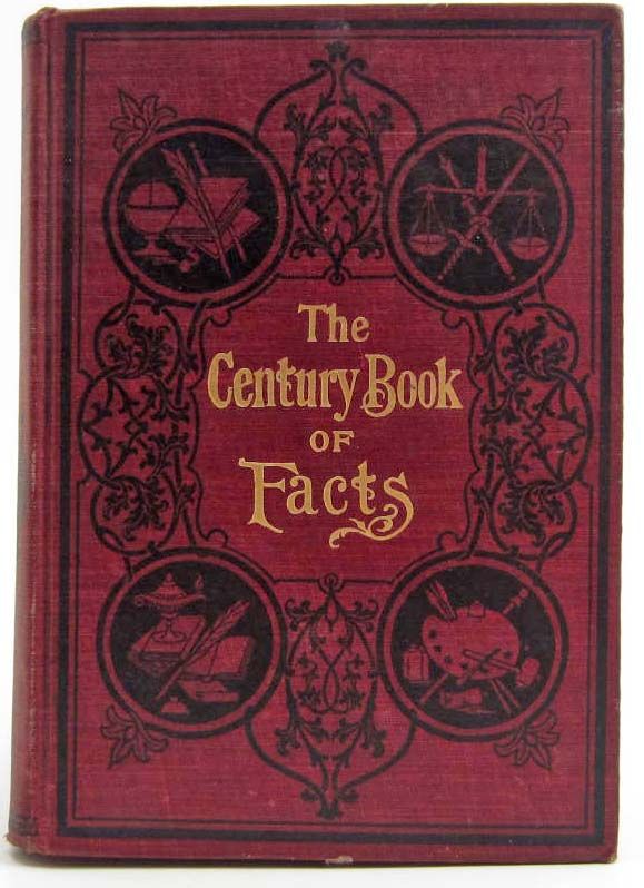 1902 "THE CENTURY BOOK OF FACTS" HARDCOVER BOOK