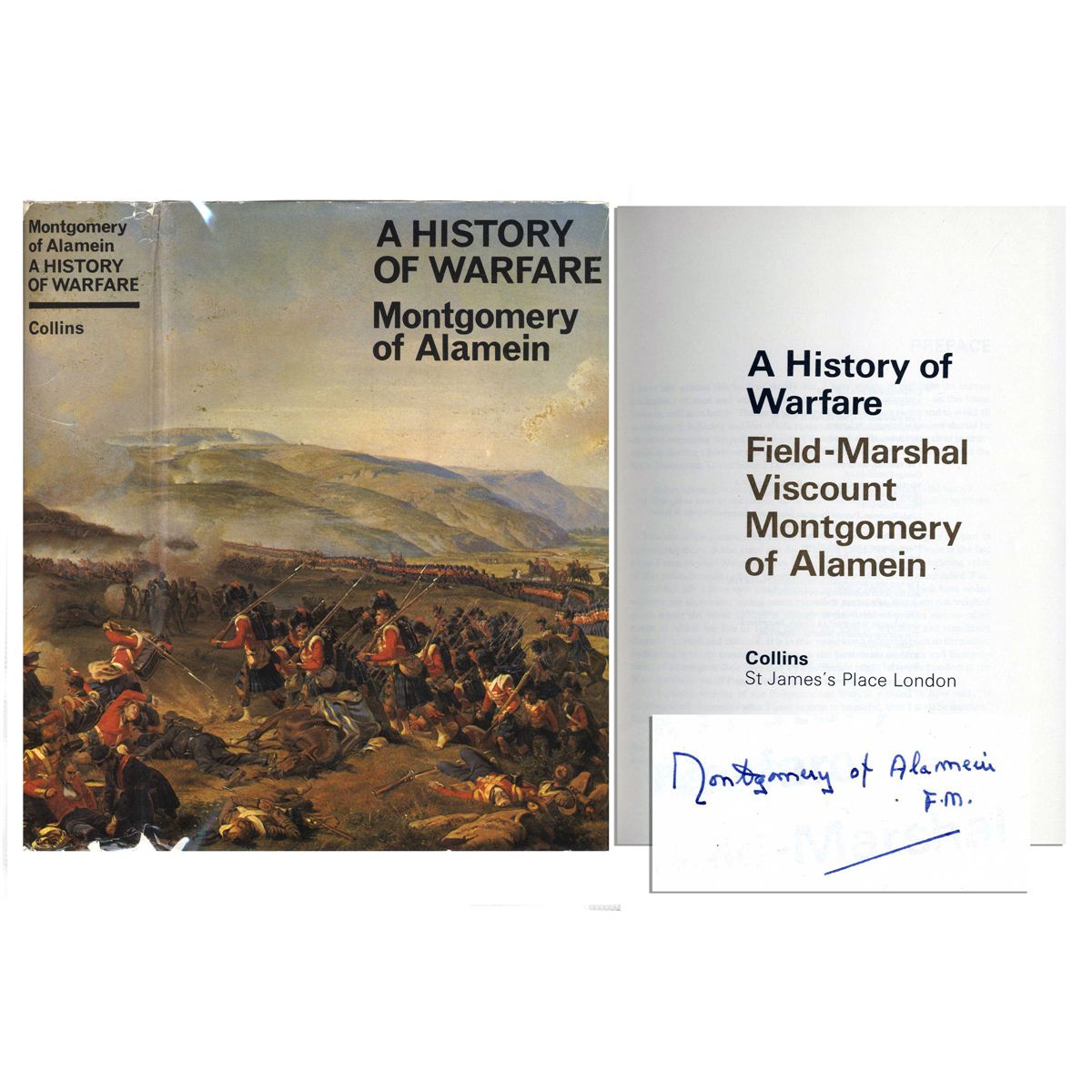 Bernard Montgomery Signed ''A History of Warfare'' -- ''...I have not ...