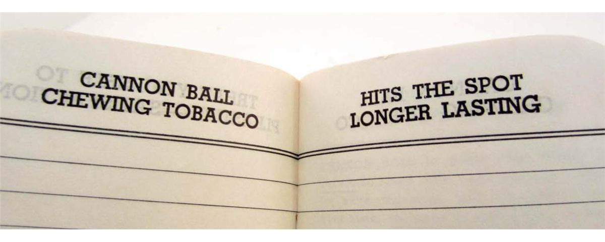 VINTAGE CANNON BALL CHEWING TOBACCO ADVERTISING NOTEBOOK