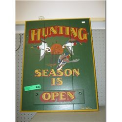 Wooden sign "Hunting Season is Open"