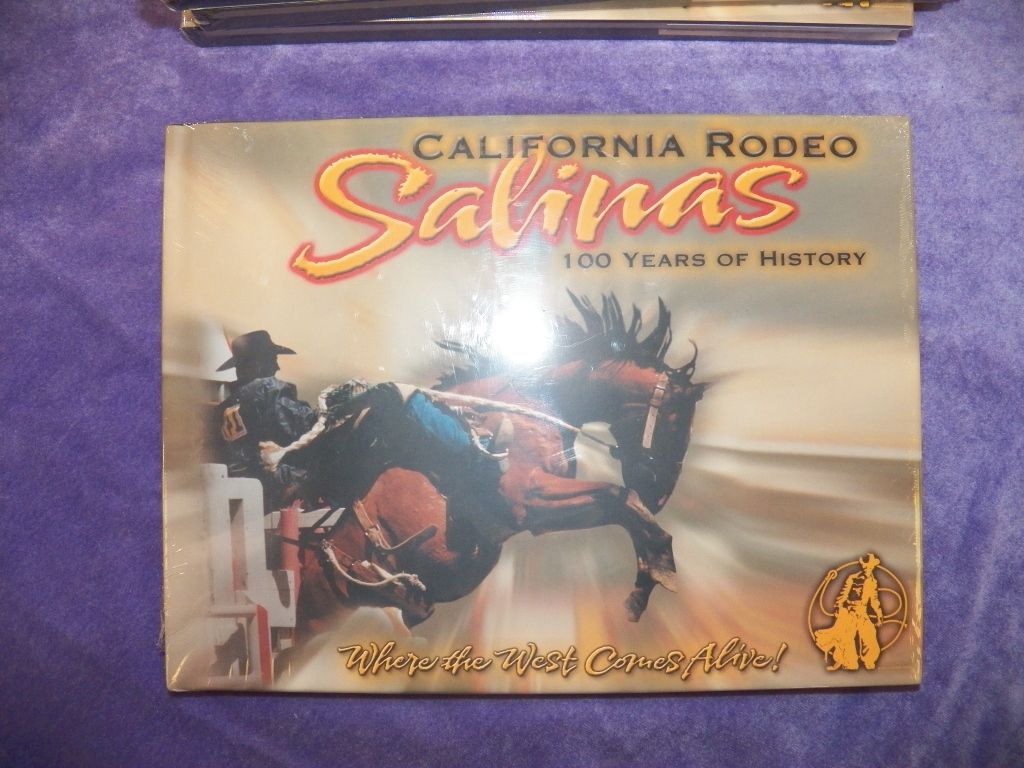 California Rodeo Salinas: 100 Years of History