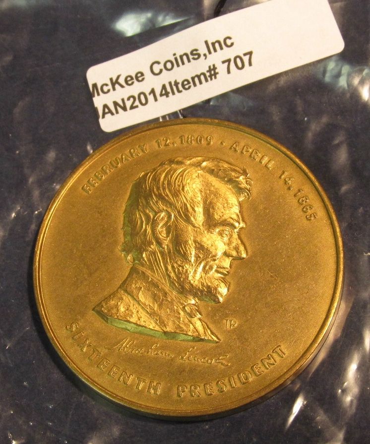 707. February 12, 1809-April 15, 1865 Abraham Lincoln Medal. Lincoln ...