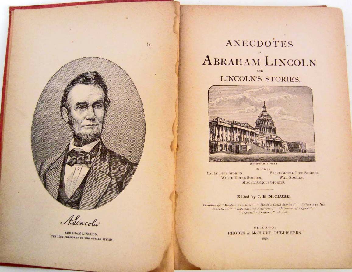 1879 "ANECDOTES OF ABRAHAM LINCOLN & LINCOLN STORIES"