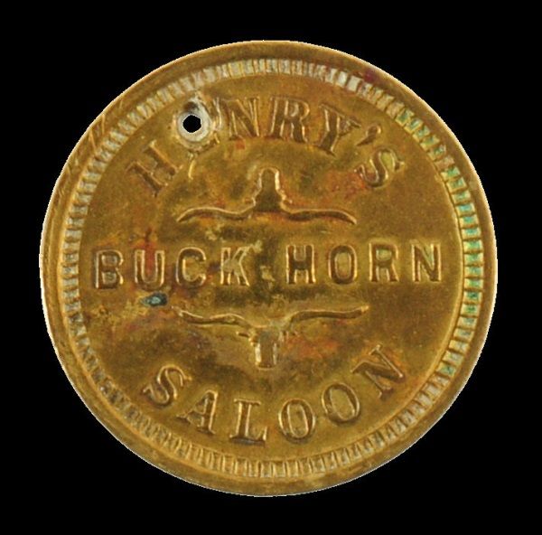 Henry's Buckhorn Saloon Token San Antonio Texas