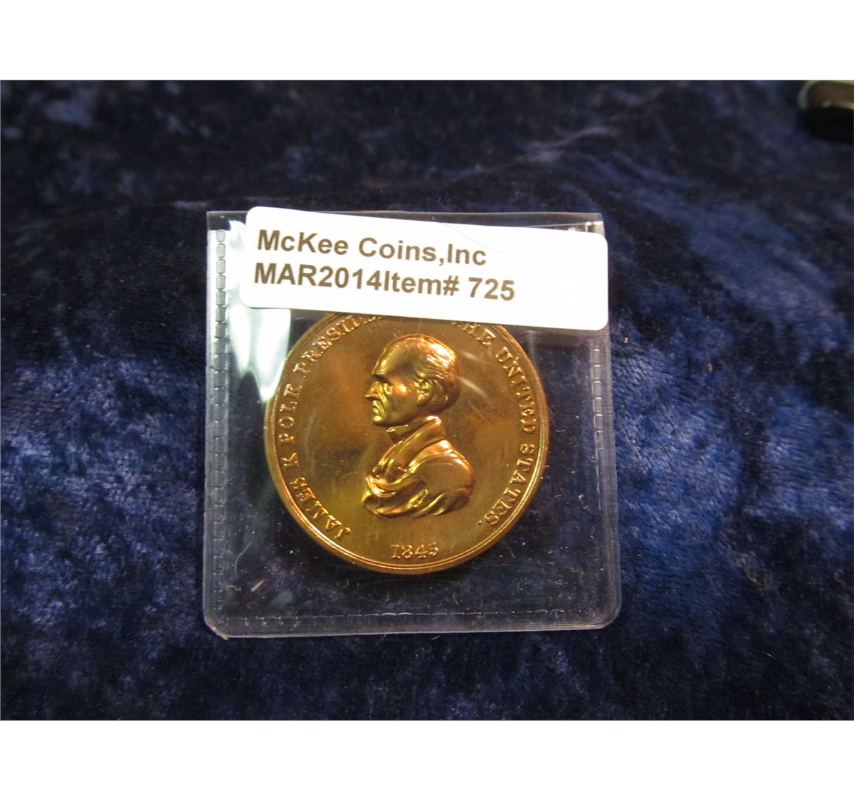 725. James K. Polk Inauguration Medal – bronze, produced by US Mint