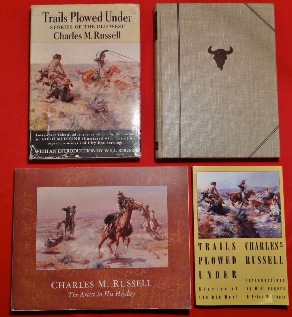 4 C.M. Russell books: Trails Plowed Under, 1927 ed., dj; Good Medicine ...