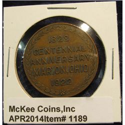1189. 1822-1922 Centennial Anniversary Marion, Ohio – features Warren ...