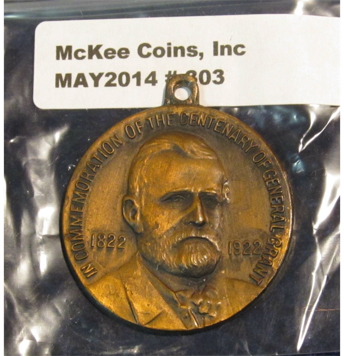 303. "1822-1922/ In Commemoration of the Centenary of General Grant ...