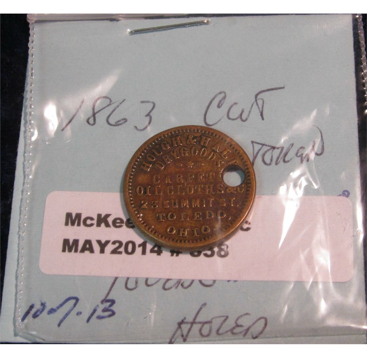 338. 1863 Civil War Token. "Hough & Hall/Dry Goods/Carpets/Oil Cloth ...