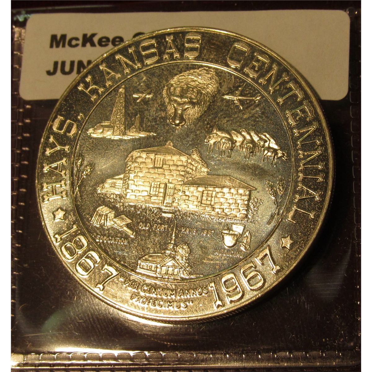 595. Hays City, Kansas / Fort Hays Coin Club Centennial Dollar 1867-1967