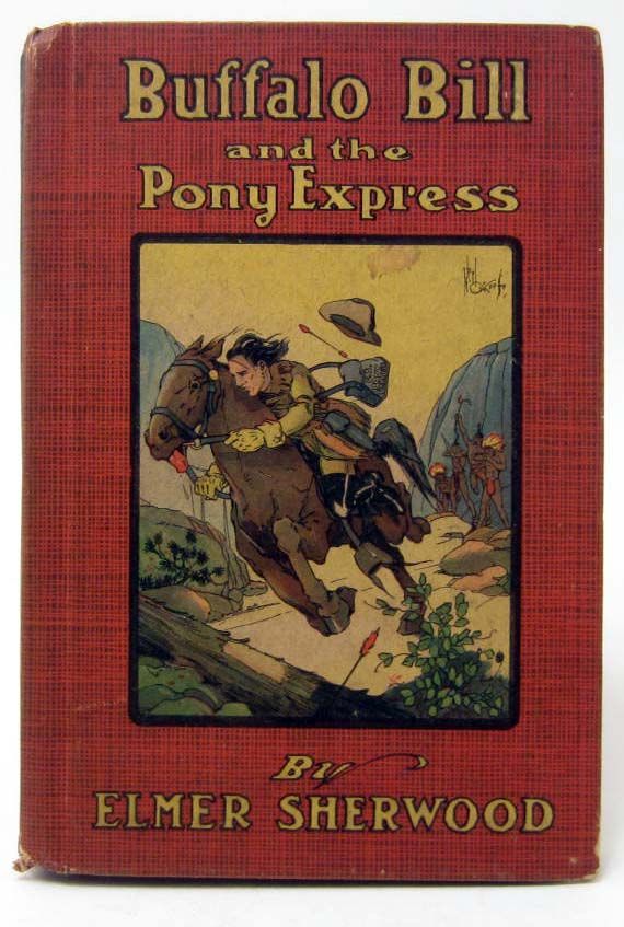 VINTAGE "BUFFALO BILL AND THE PONY EXPRESS" HARDCOVER BOOK