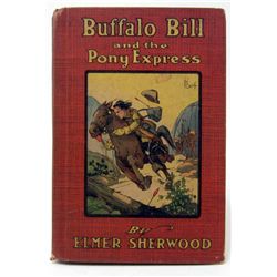 VINTAGE "BUFFALO BILL AND THE PONY EXPRESS" HARDCOVER BOOK