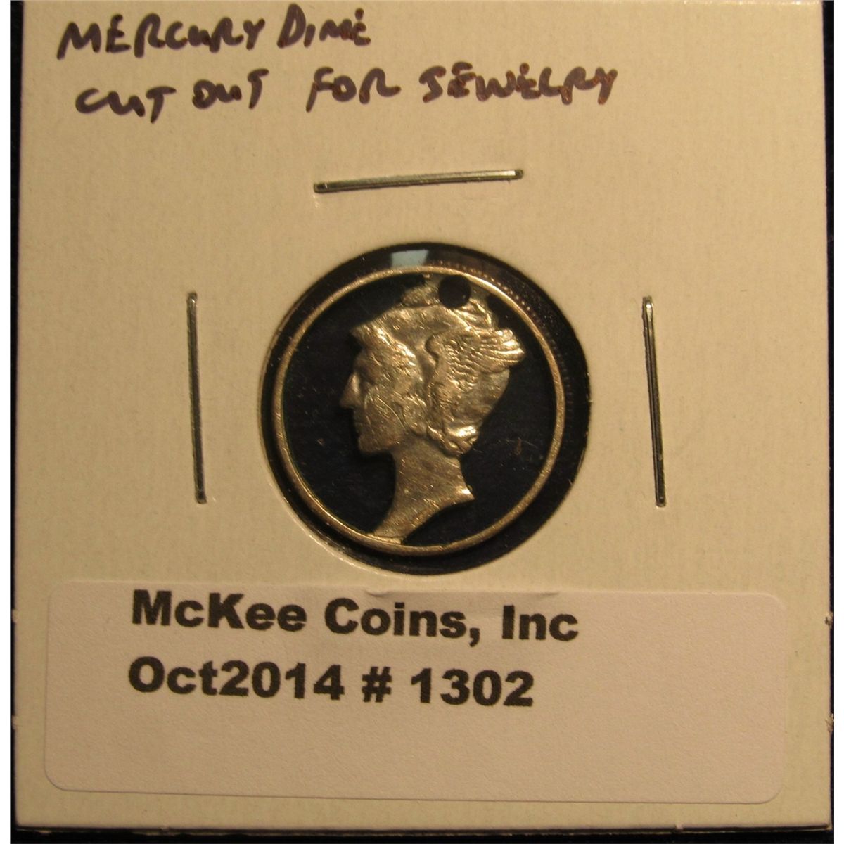 1302. Mercury Dime cut out for jewelry with a scroll saw, tastefully done!