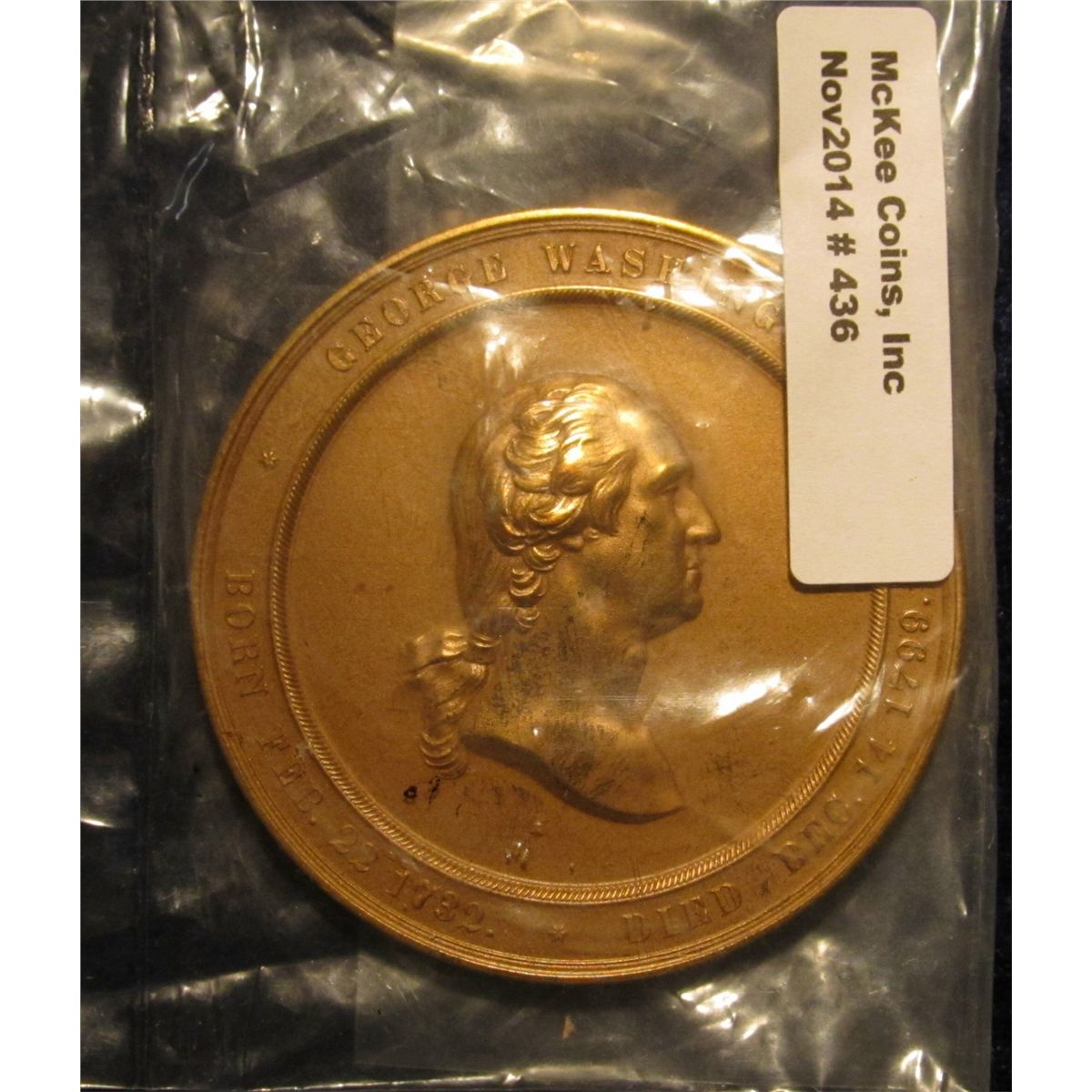 436. "George Washington Born Feb. 22, 1732 Died Dec. 14, 1799 ...