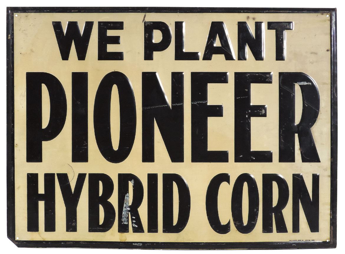 Seed corn sign, We Plant Pioneer Hybrid Corn, embossed metal by the ...