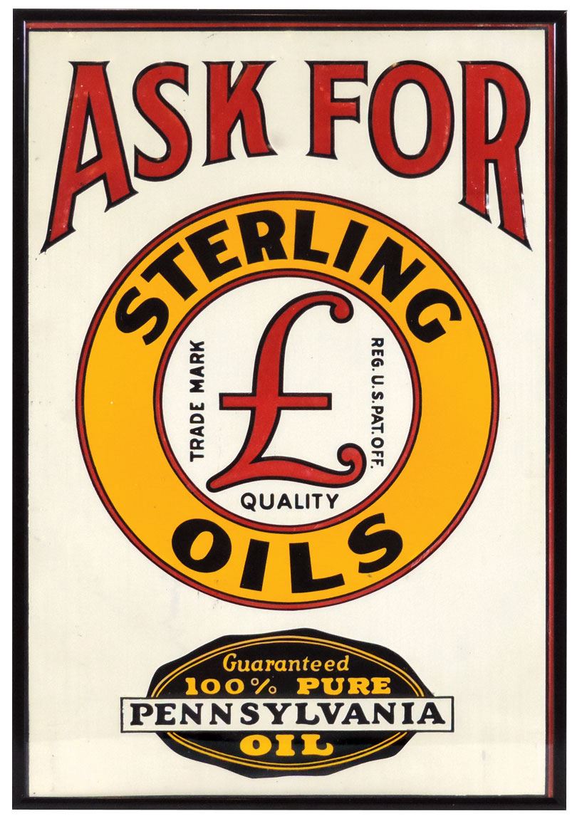 Petroliana, sign, Sterling Oils, Guaranteed 100% Pure Pennsylvania Oil ...
