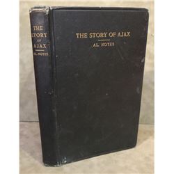 Noyes, AL, The Story of Ajax, 1st, 1914, signed inscription by author ...