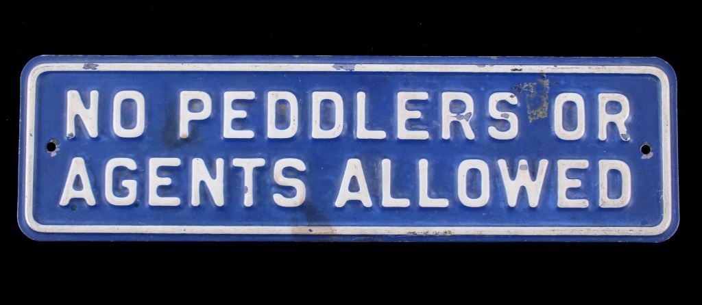 Antique Butte No Peddlers or Agents Allowed Sign
