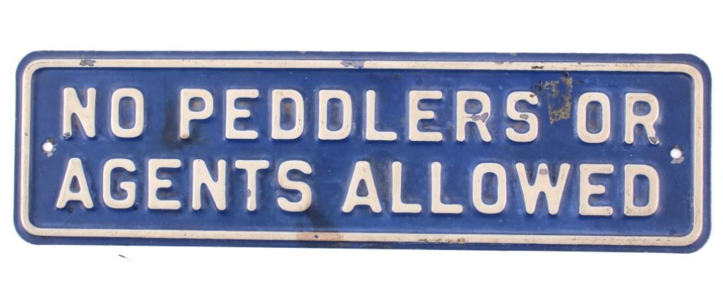 Antique Butte No Peddlers or Agents Allowed Sign